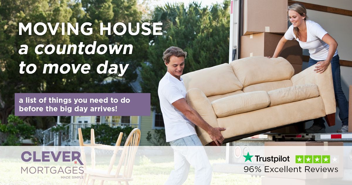 Moving house – a countdown to move day - Clever Mortgages